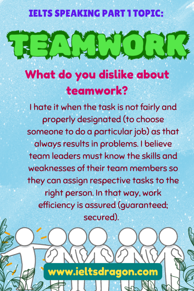 TEAMWORK: IELTS SPEAKING PART 1 [ANSWERS] - ieltsDragon-BAND 9.0 Getter!